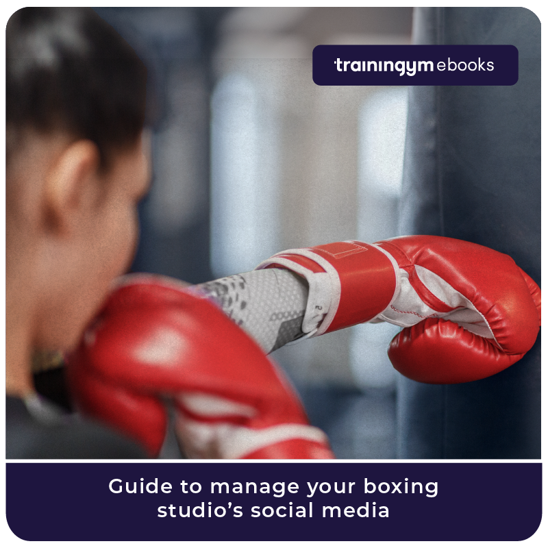 Ebook - Guide to manage your boxing studio's social media